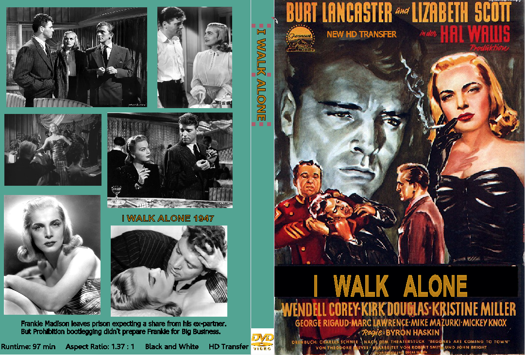 I WALK ALONE (1947) Burt Lancaster Kirk Douglas Lizabeth Scott Wendell Corey